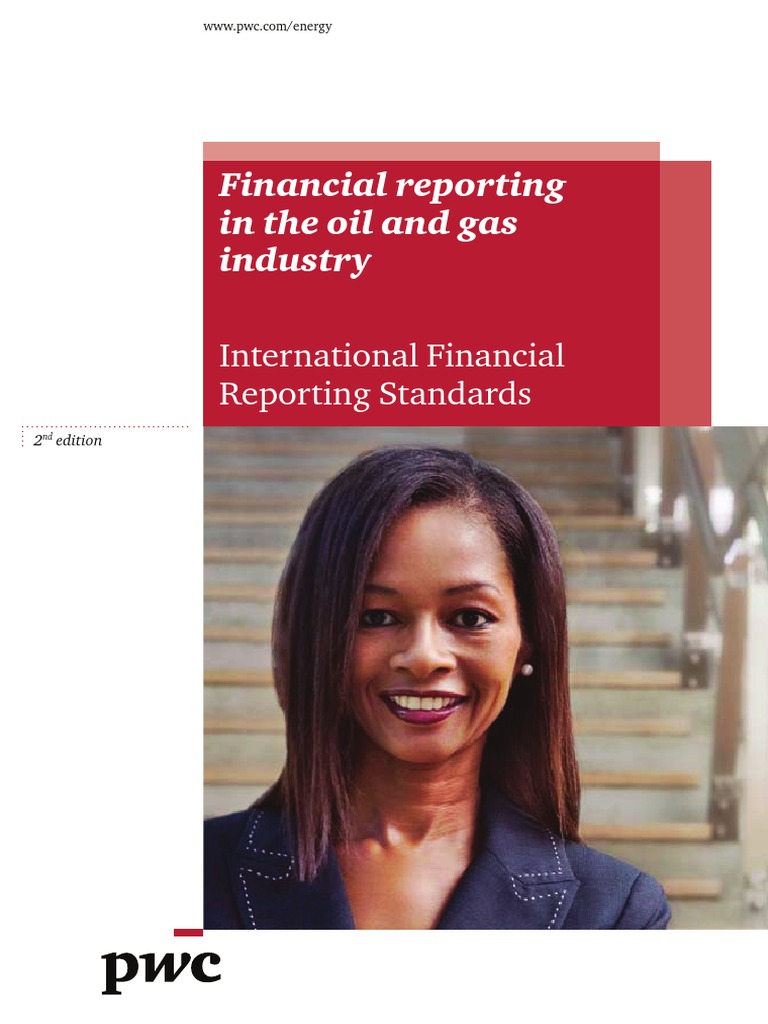 Financial Reporting Oil and Gas Industry | PDF | Oil Reserves | Industries