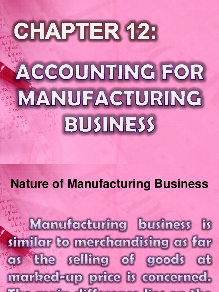 Accounting For Manufacturing Business | PDF | Cost Of Goods Sold ...