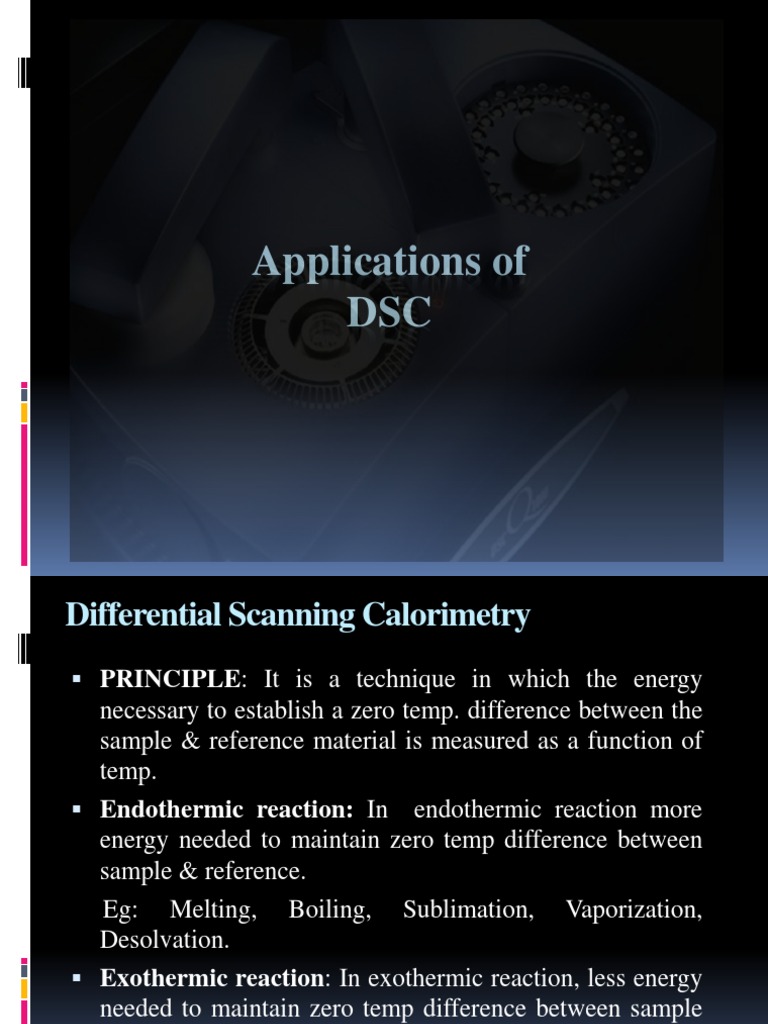 Applications of DSC | PDF | Differential Scanning Calorimetry ...