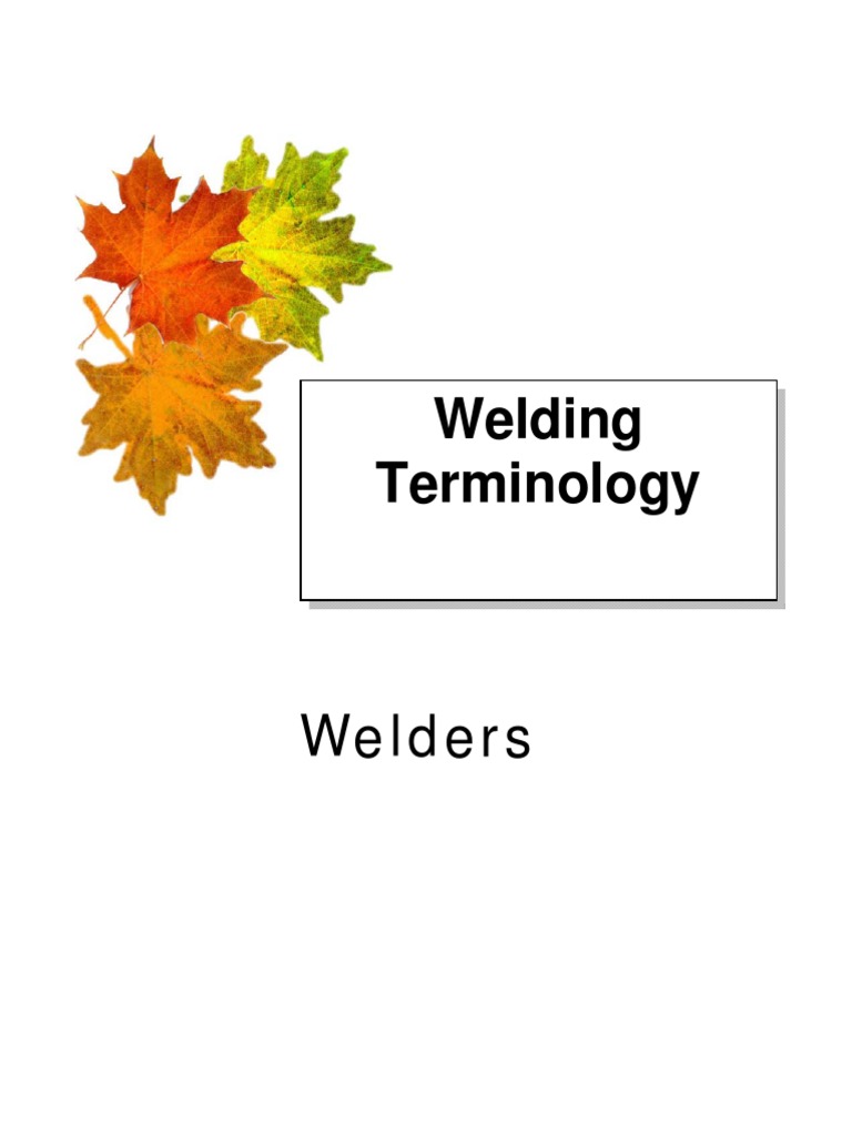 Welders Terminology | PDF | Welding | Construction