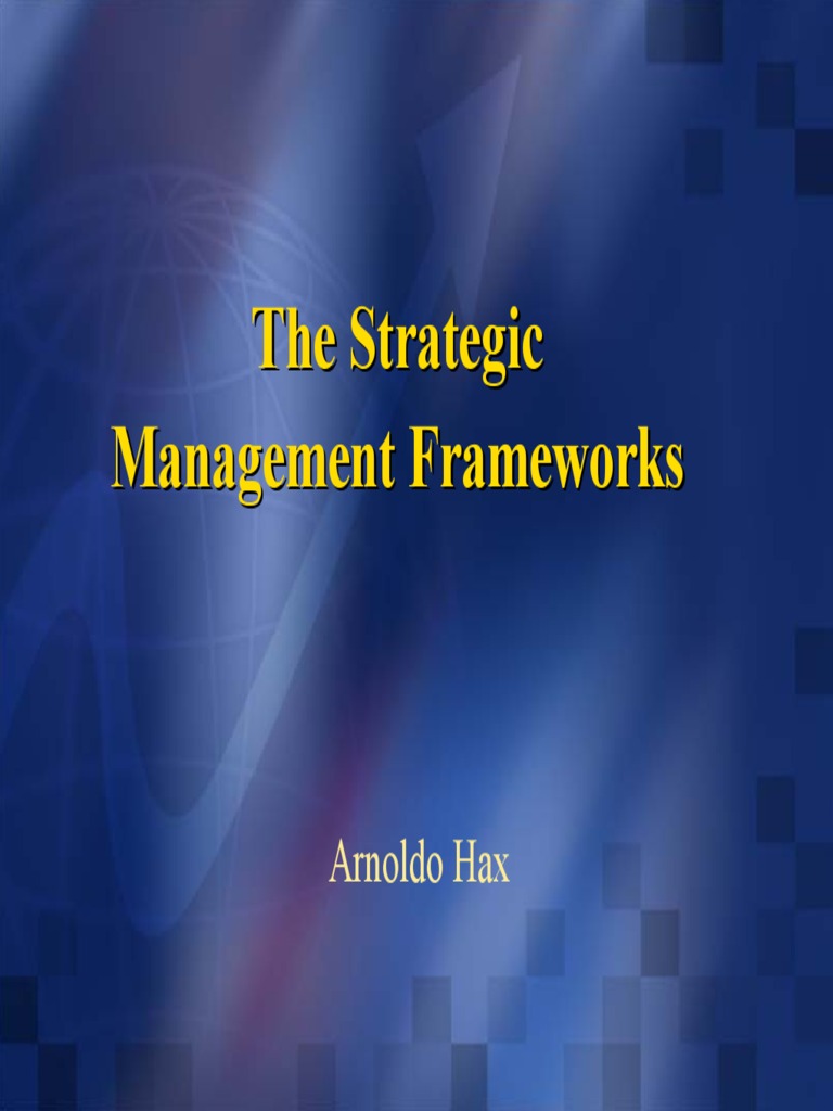 Strategy - Frameworks | PDF | Competitive Advantage | Strategic Management
