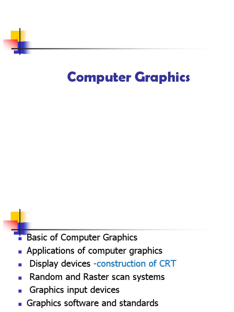 CG Into ch1 | PDF | Cathode Ray Tube | Computer Graphics