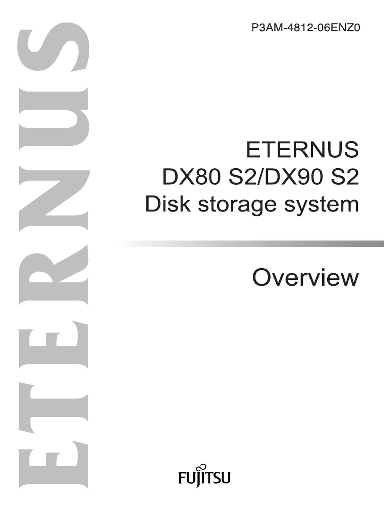 ETERNUS DX80 S2/DX90 S2 Disk Storage System Overview | PDF | Hard Disk ...
