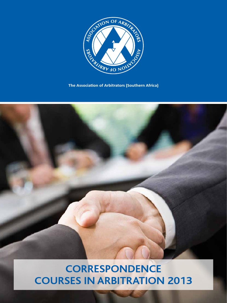 Correspondence Courses in Arbitration 2013: The Association of ...