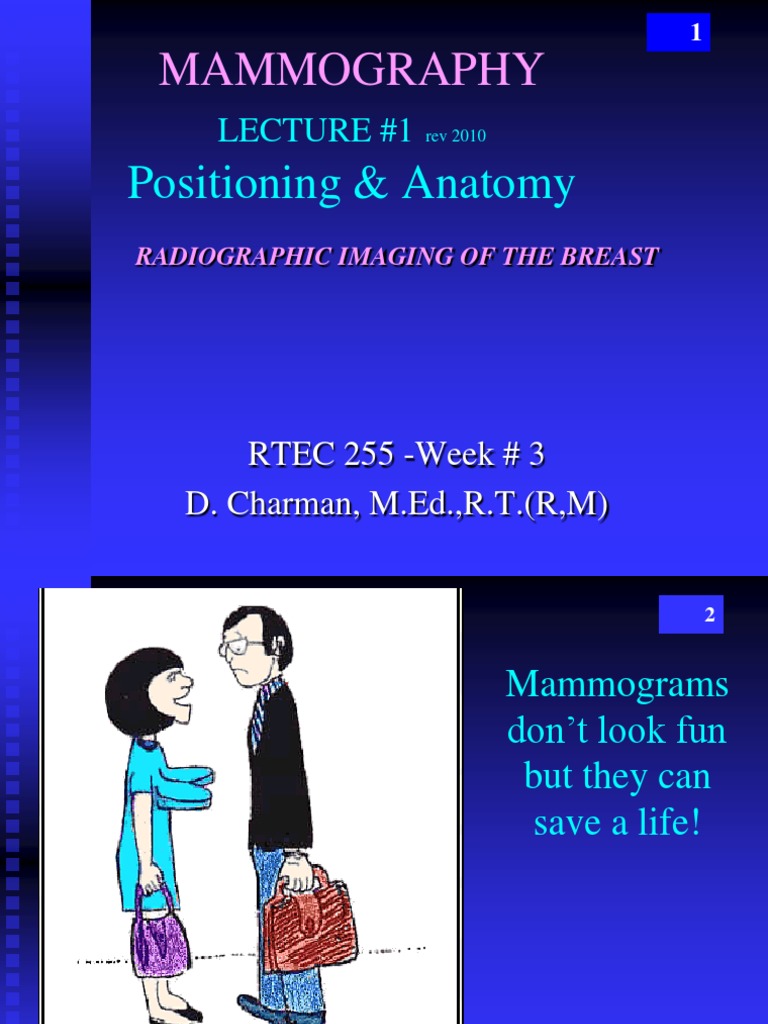 Mammography: Positioning & Anatomy