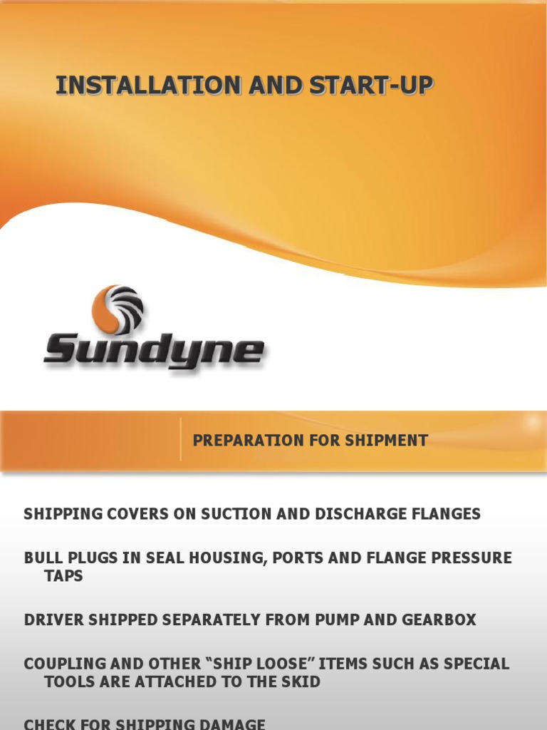 08-Sundyne Presentation - Fs Installation1 | PDF | Pump | Valve