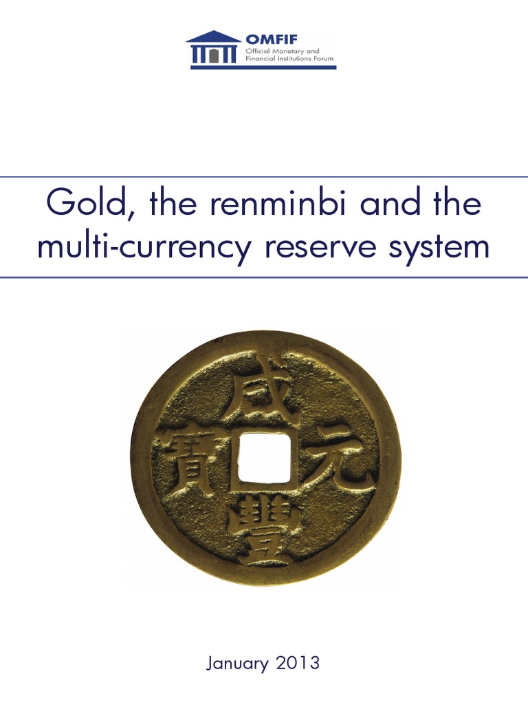 Gold Renminbi Multi-Currency Reserve System | PDF | Foreign Exchange ...
