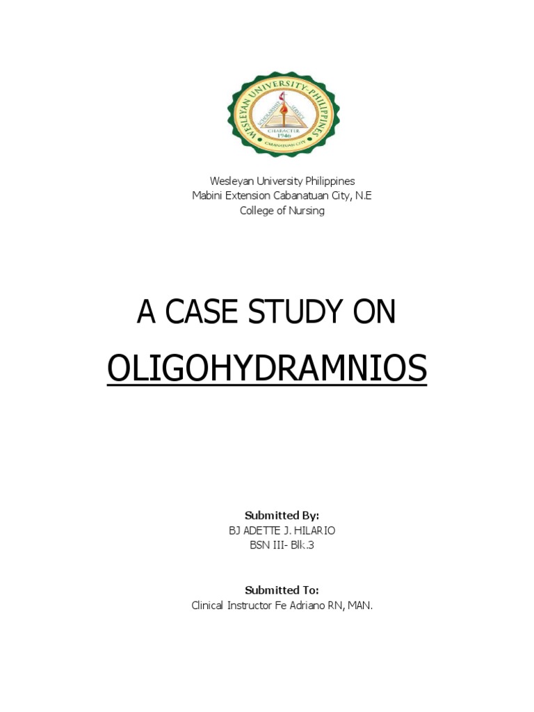 Case Study For Oligohydramnios | PDF | Human Reproduction | Maternal Health