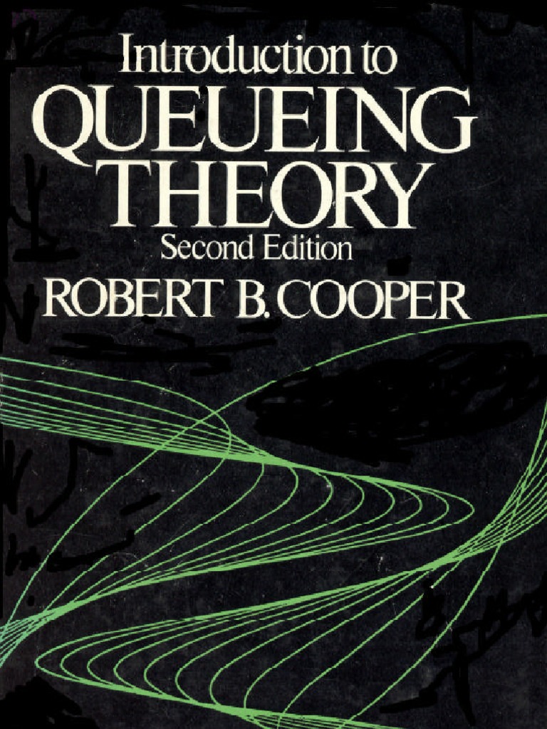 Intro To Queueing Theory Cooper | PDF