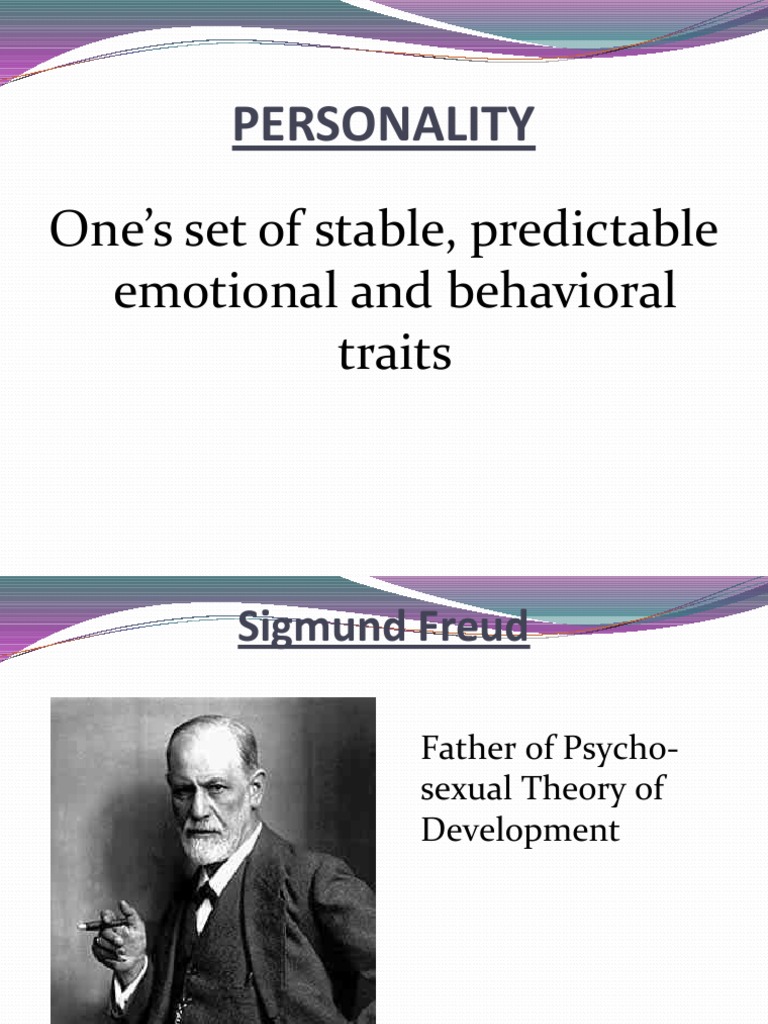 Personality: One's Set of Stable, Predictable Emotional and Behavioral ...