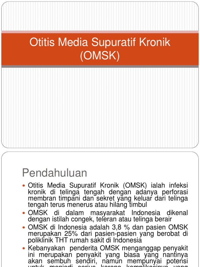 PPT Otitis Media Supuratif Kronik OMSK
