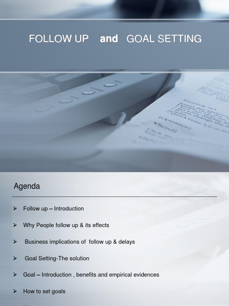 Follow Up and Goals | PDF | Goal Setting | Goal