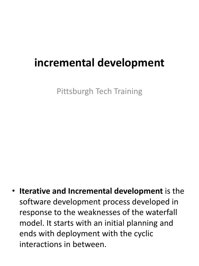 Incremental Development: Pittsburgh Tech Training | PDF | Product ...