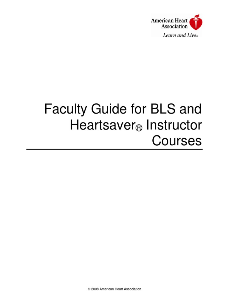 BLS (Basic Life Support) Instructor Course Faculty Guide | Competence ...