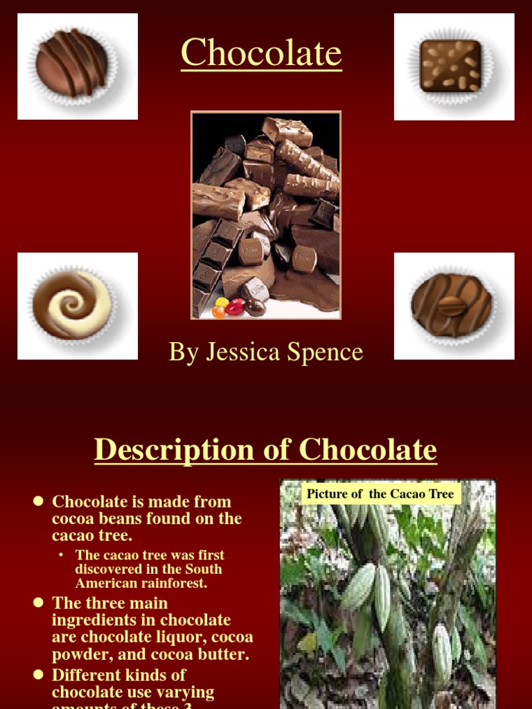 Chocolate Presentation | PDF | Types Of Chocolate | Chocolate