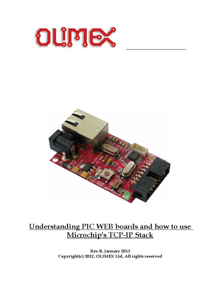 Understanding Pic Web Boards And How To Use Microchip S Tcp Ip Stack Pic Microcontroller