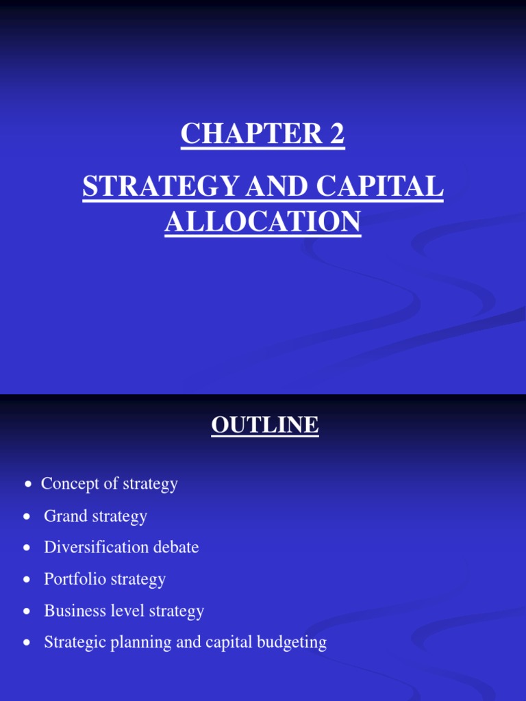 Strategy and Capital Allocation | PDF | Diversification (Finance ...
