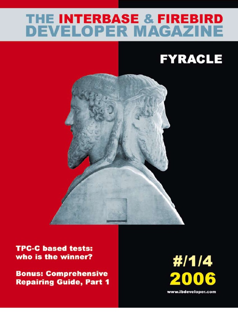 The InterBase and Firebird Developer Magazine, Issue 4, 2006 | PDF | Oracle Database | My Sql