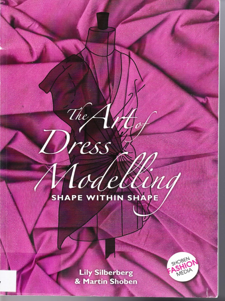 The Art of Dress Modelling PDF | PDF