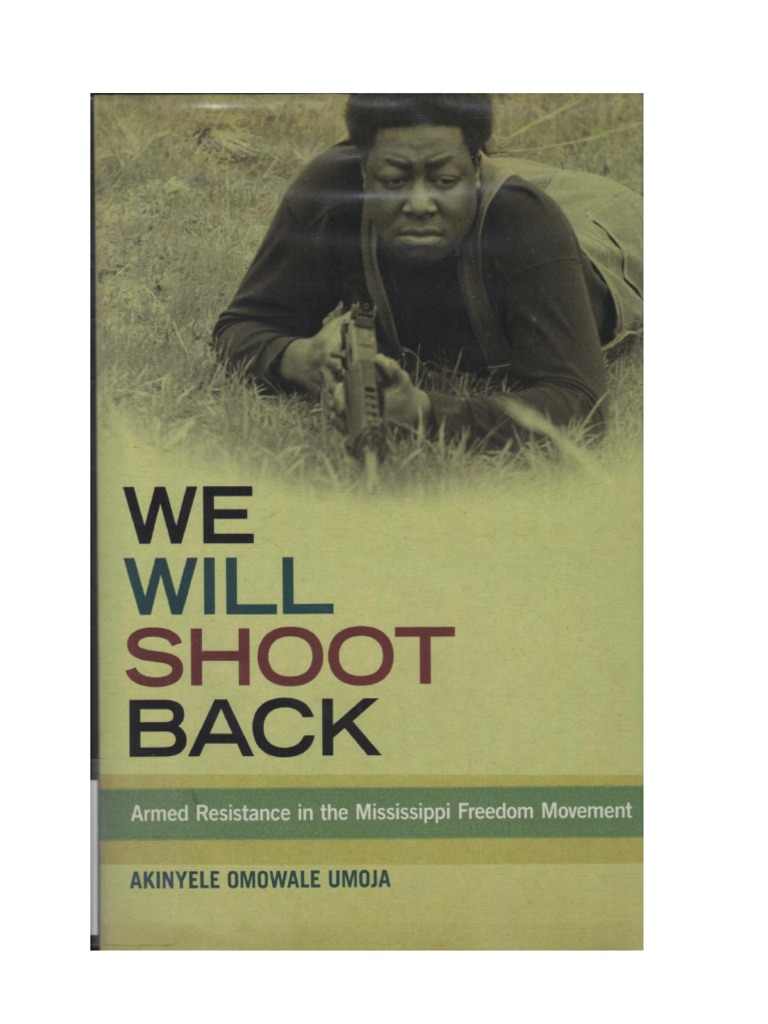 Armed Resistance in The Mississippi Freedom Movement, Akinyele Omowale ...