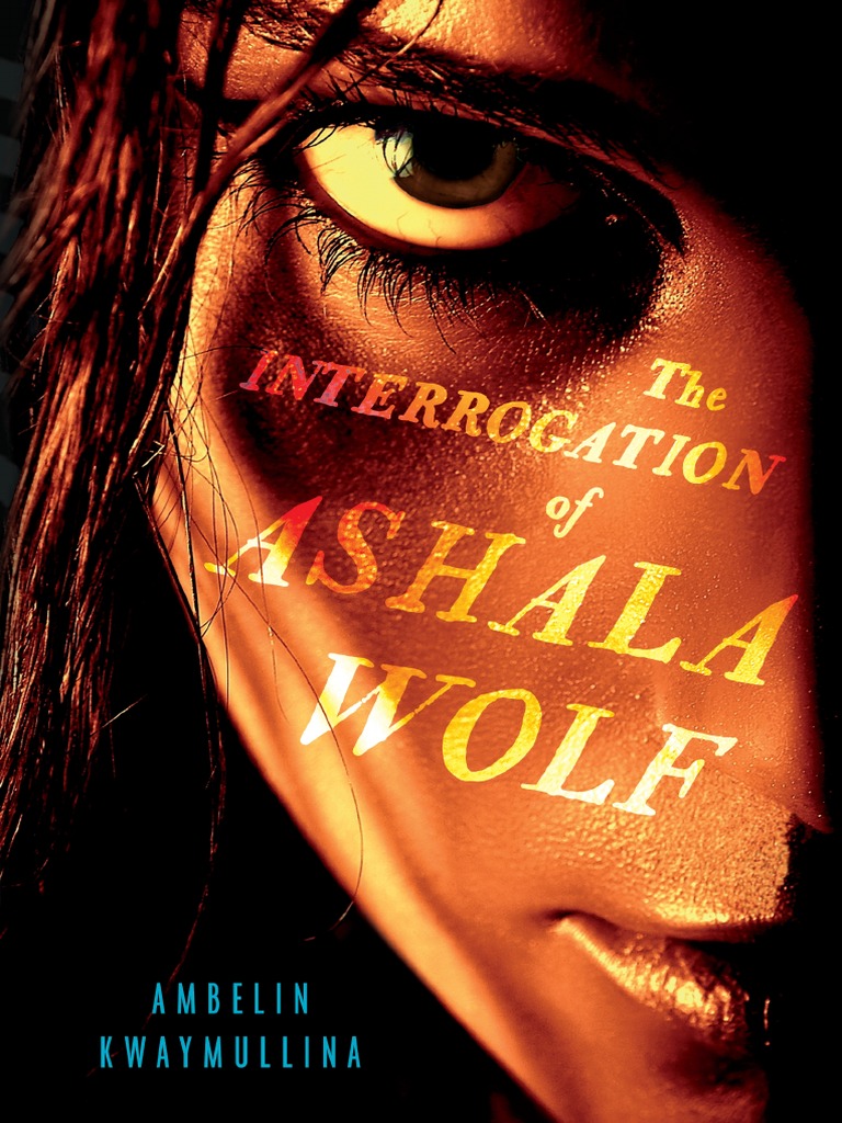 The Interrogation of Ashala Wolf Chapter Sampler | PDF
