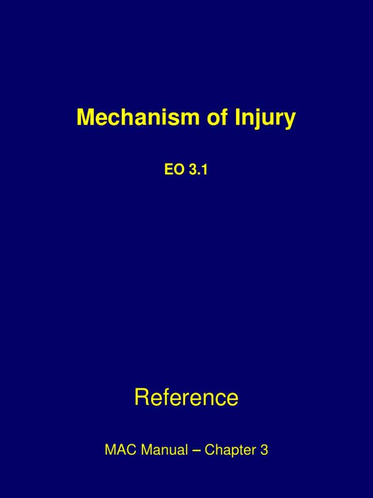 04 Mechanism of Injury | PDF | Major Trauma | Traumatology