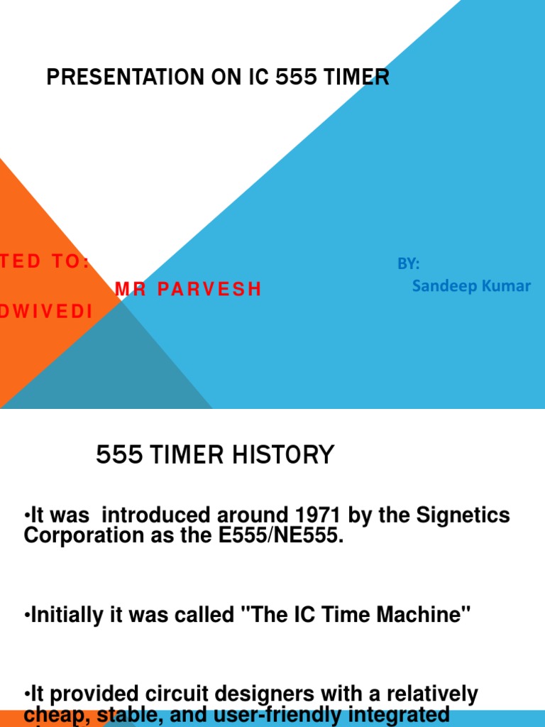 Presentation On Ic 555 Timer: BY: Sandeep Kumar | PDF | Electronic ...