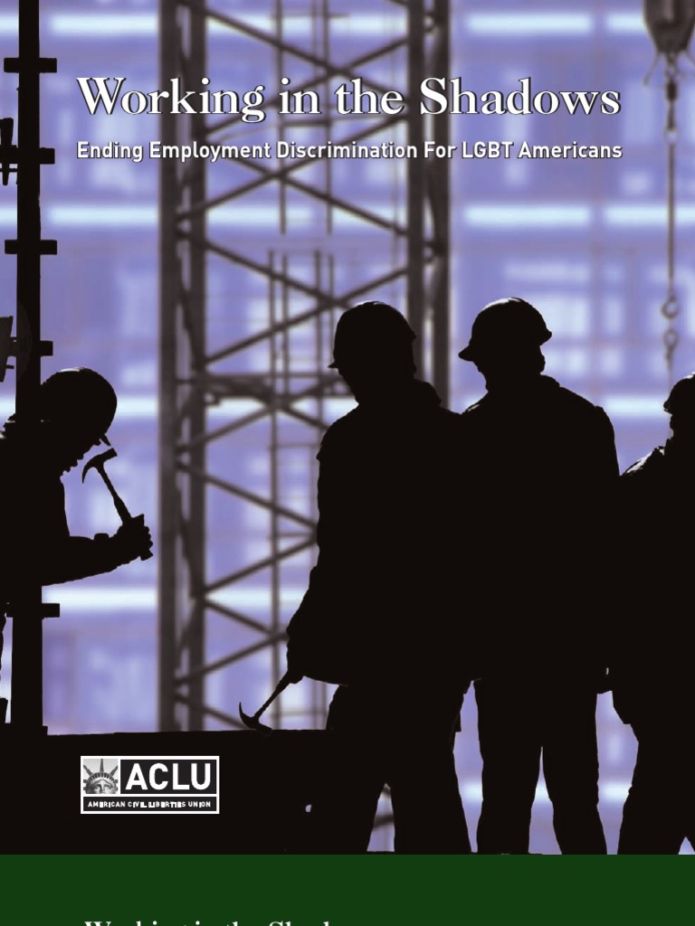 Working in The Shadows-ACLU-LGBT 2007 | PDF | Discrimination | Civil ...