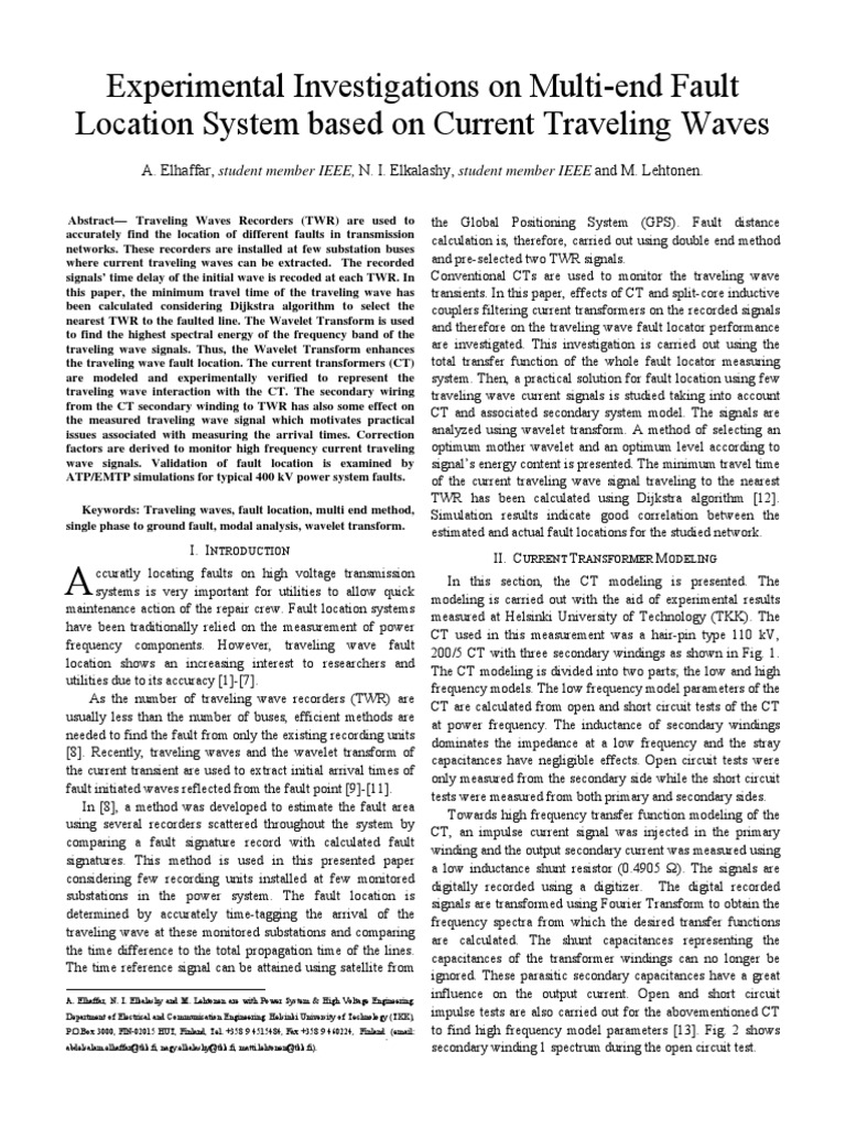 Experimental Investigations On Multi End Fault Location System Based On Current Traveling Waves
