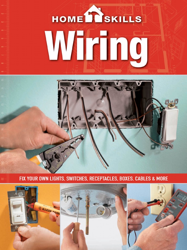 HomeSkills Wiring Fix Your Own Lights Etc | PDF | Electrical Wiring | Cable