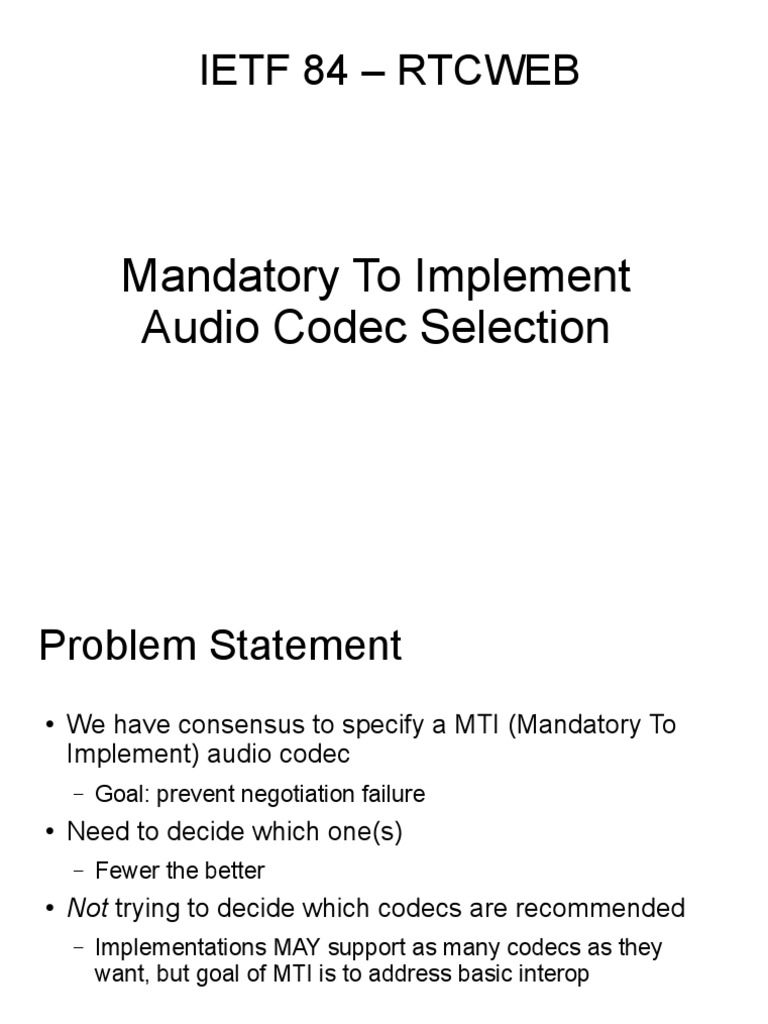 Ietf 84 - Rtcweb: Mandatory To Implement Audio Codec Selection | PDF | Computer File Formats ...
