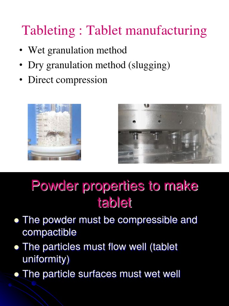 Tableting Manufacturing-2011Lecture 3 | Tablet (Pharmacy) | Chemistry