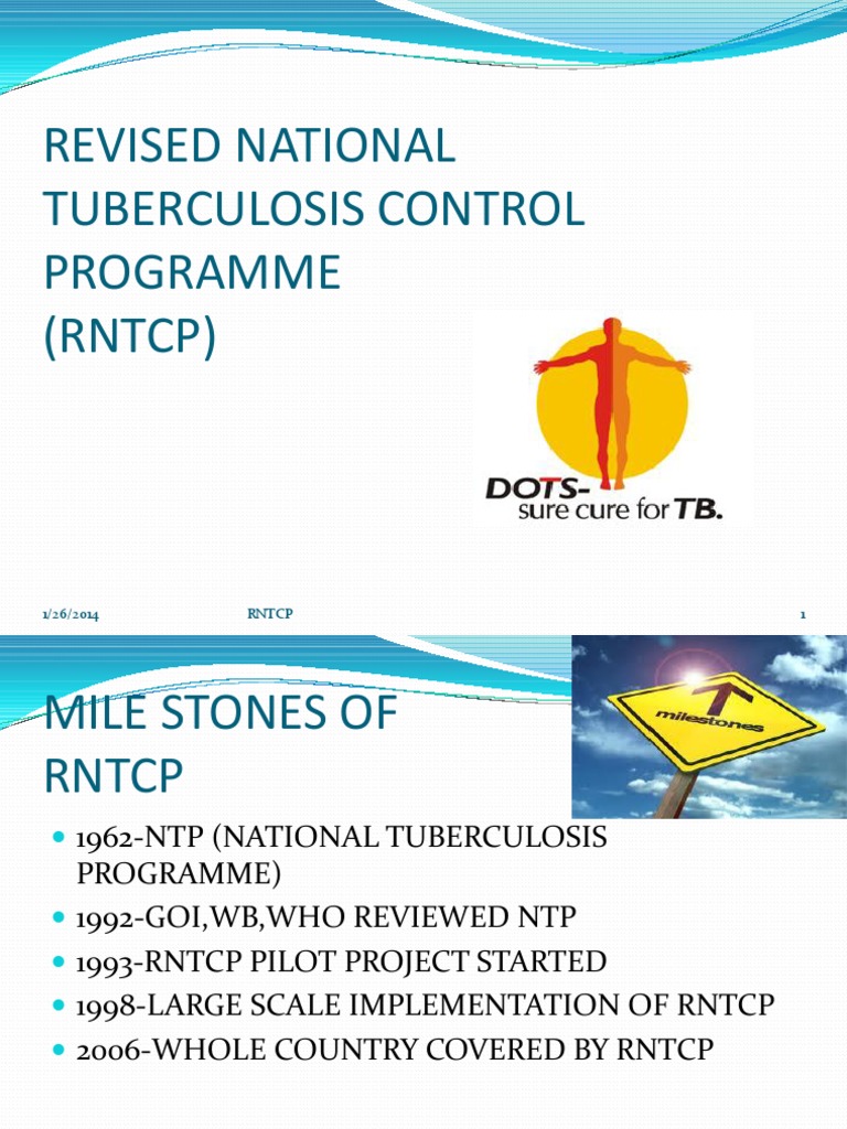 Revised National Tuberculosis Control Programme (RNTCP): Milestones ...
