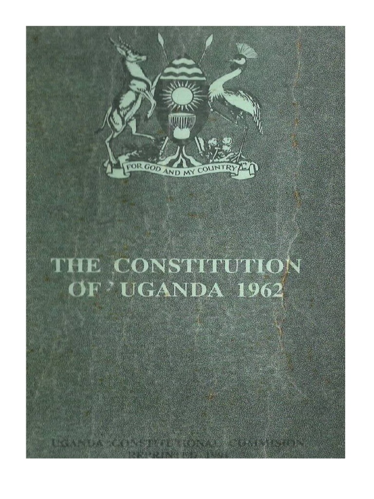 Uganda Constitution 1962 | PDF