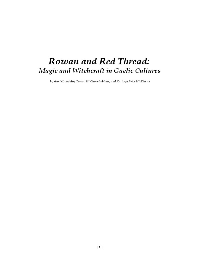 Rowan and Red Thread: Magic and Witchcraft in Gaelic Cultures | PDF ...