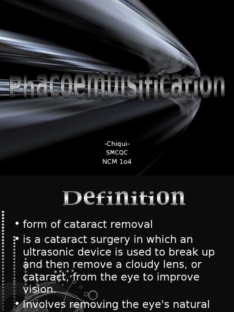 Phacoemulsification Cataract Surgery Guide | PDF | Ophthalmology | Senses