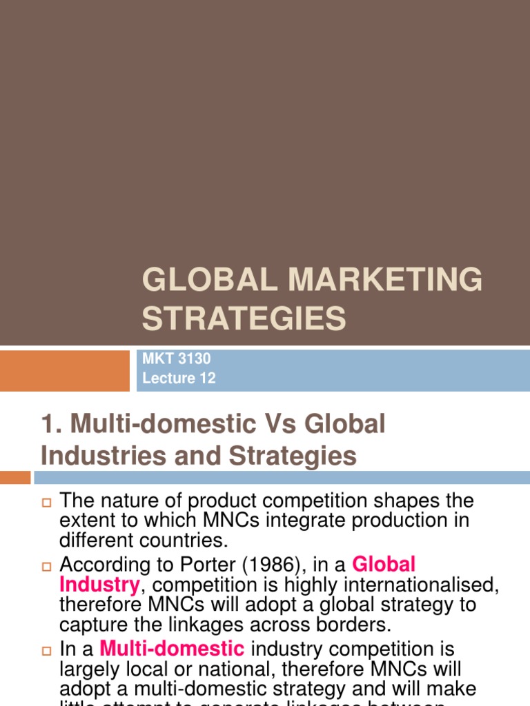 Lecture 12 Global Marketing Strategies | PDF | Competitive Advantage ...