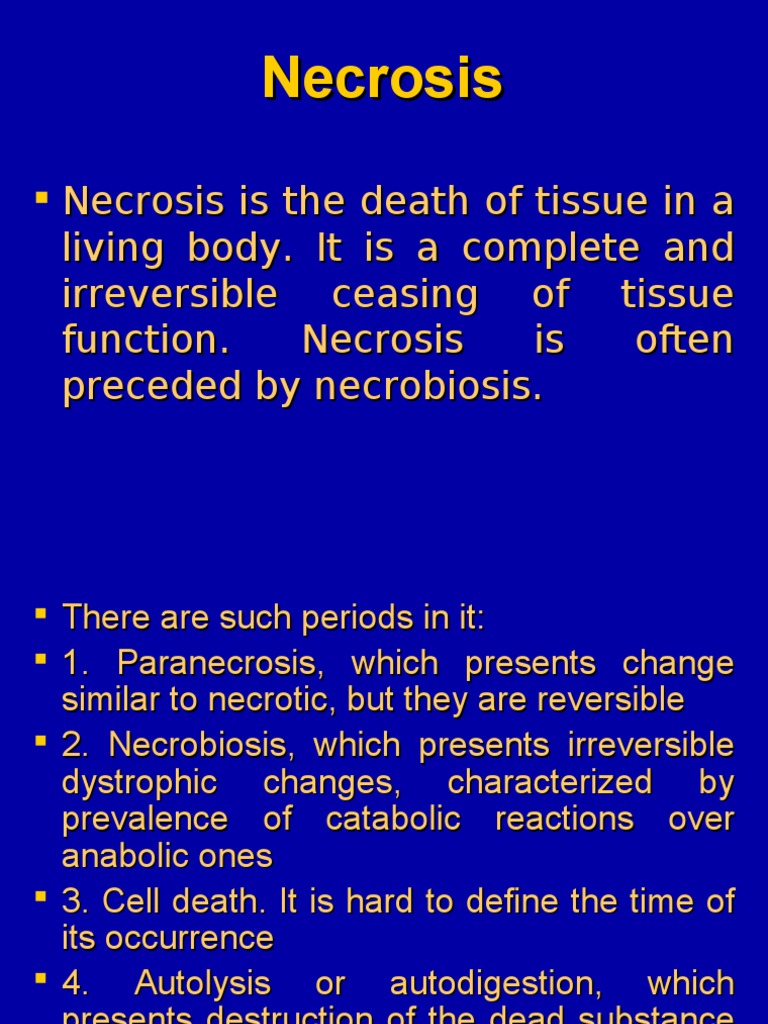 Necrosis Is The Death of Tissue in A Living | PDF | Necrosis | Death