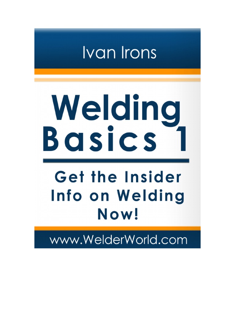 Welding Basics 1 | PDF | Welding | Construction