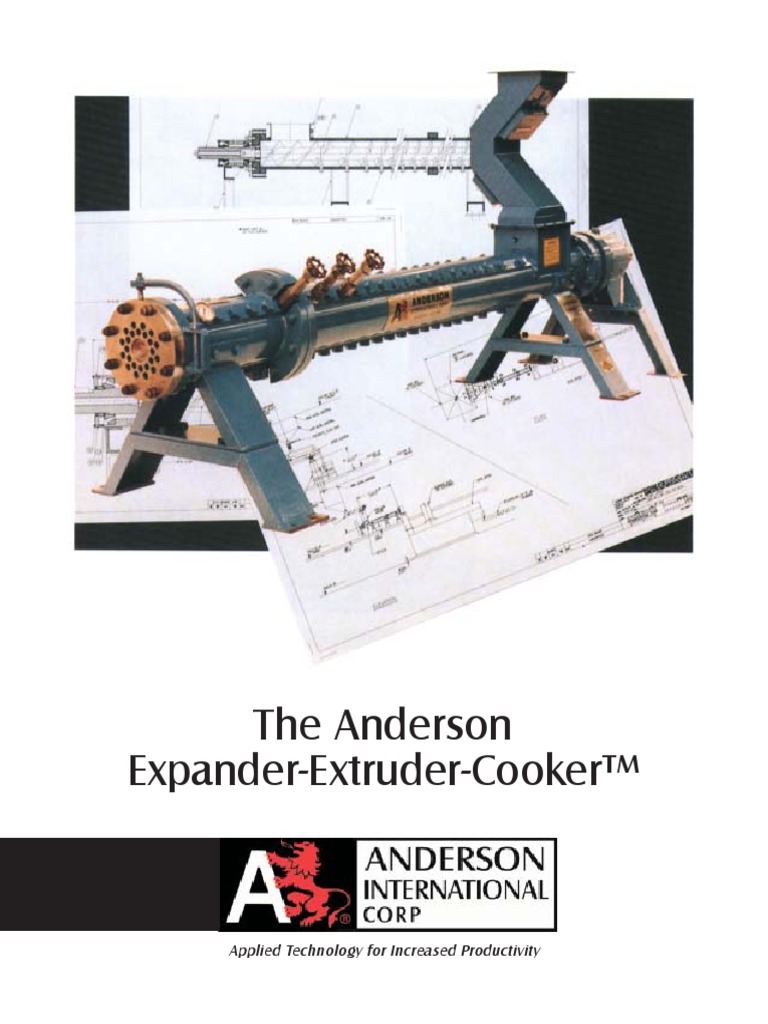 The Anderson Expander-Extruder-Cooker™: Applied Technology For ...