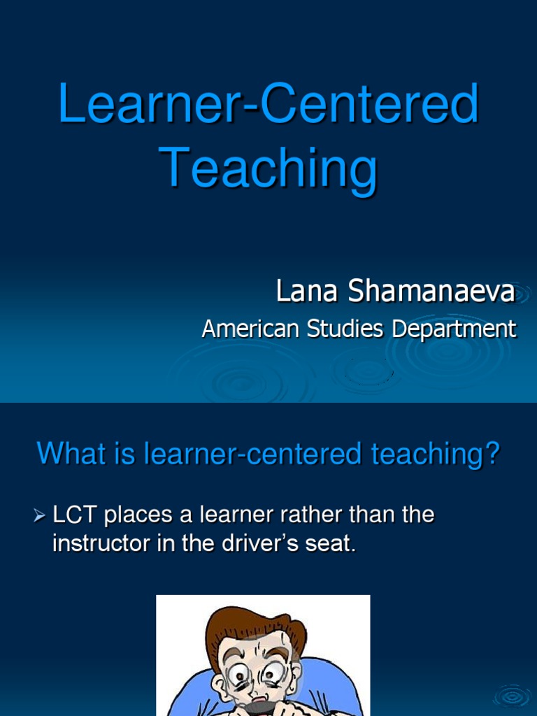 Learner Centered Teaching Learning Curriculum