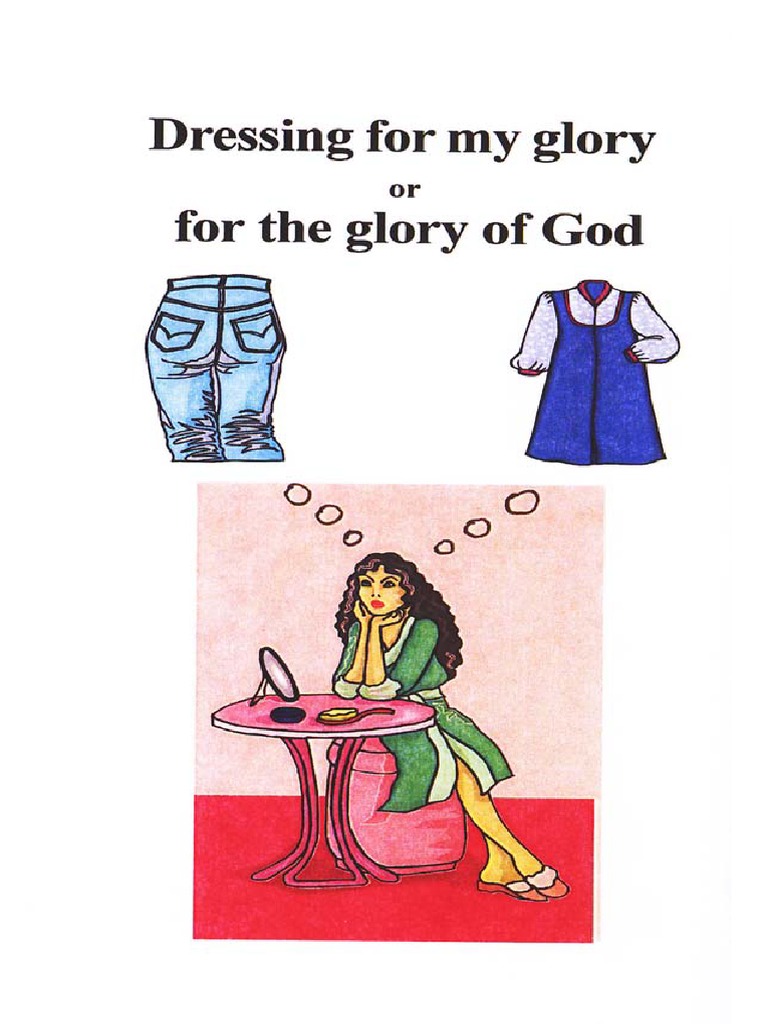 Dressing for Gods Glory | Glory (Religion) | Grace In Christianity