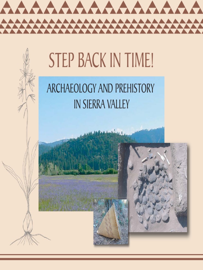 Step Back in Time!: Archaeology and Prehistory in Sierra Valley | PDF ...