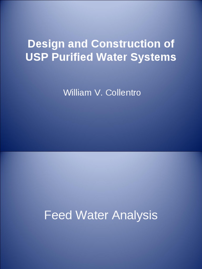 Design and Construction of USP Purified Water Systems: William V ...