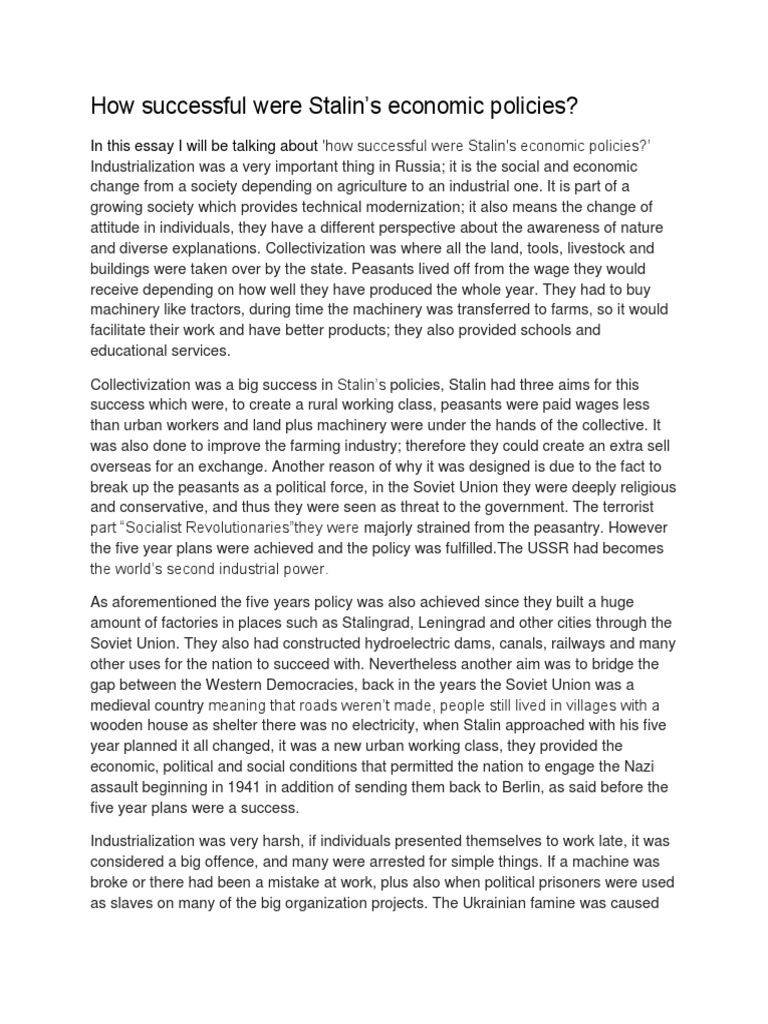 How Successful Were Stalin's Economic Policies?: in This Essay I Will ...