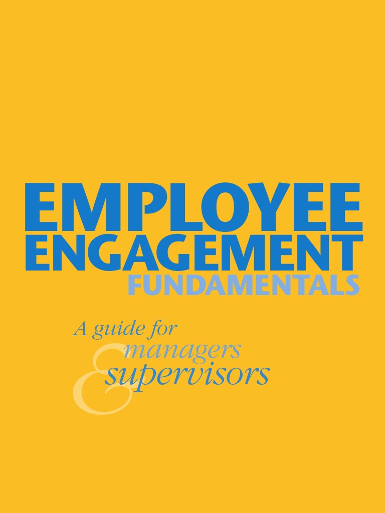 Ee Engagement Guide For Managers | PDF | Employee Retention | Human ...
