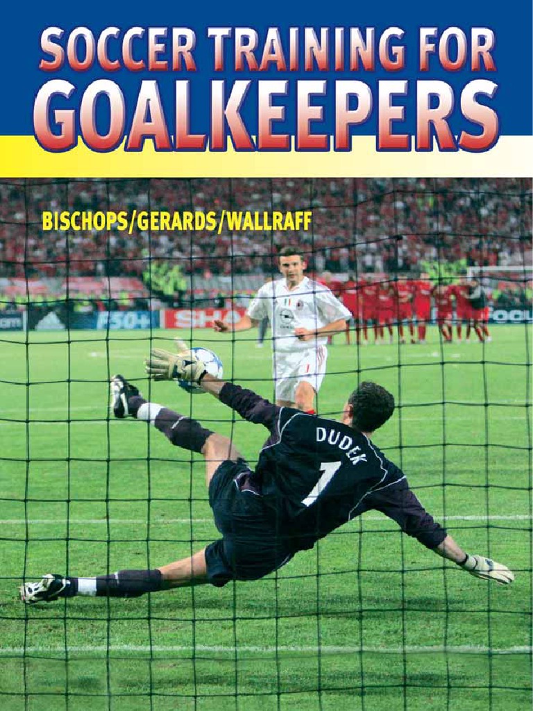 Soccer Training For Goalkeepers | Download Free PDF | Association ...