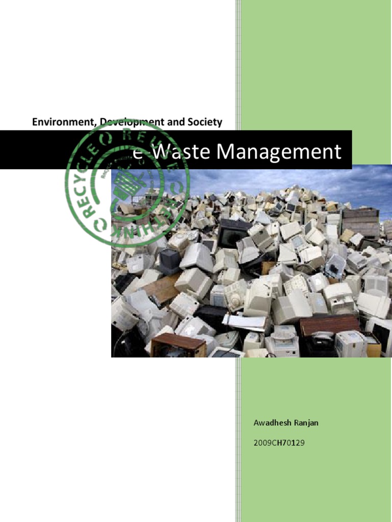 E-Waste Management Term Paper | Electronic Waste | Waste Management