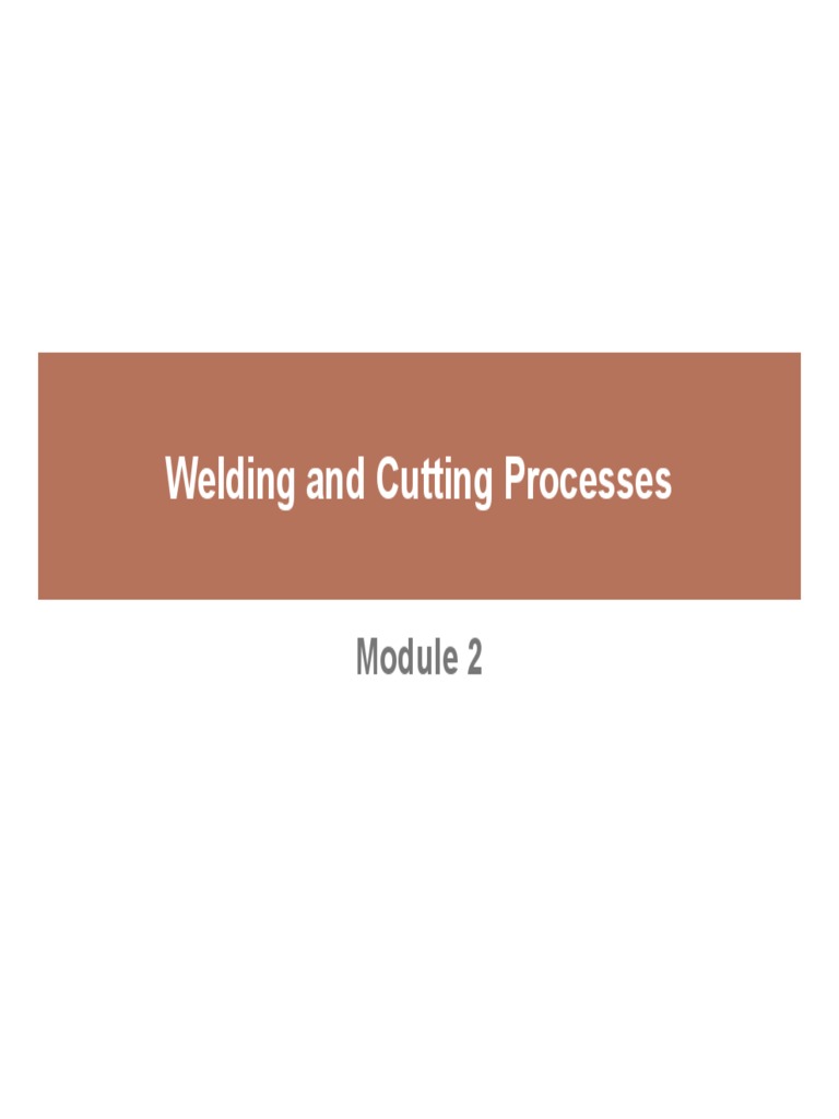 Overview of Welding and Cutting Processes | PDF | Welding | Construction