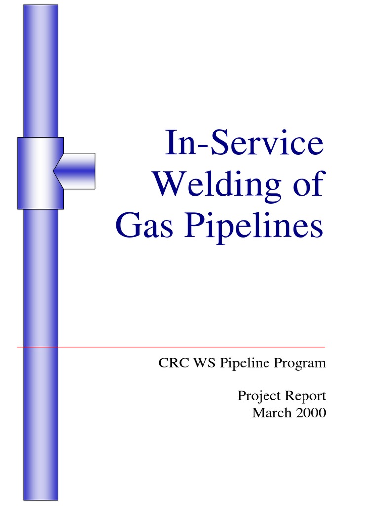 In-Service Welding Gas Pipelines Report | PDF | Welding | Construction